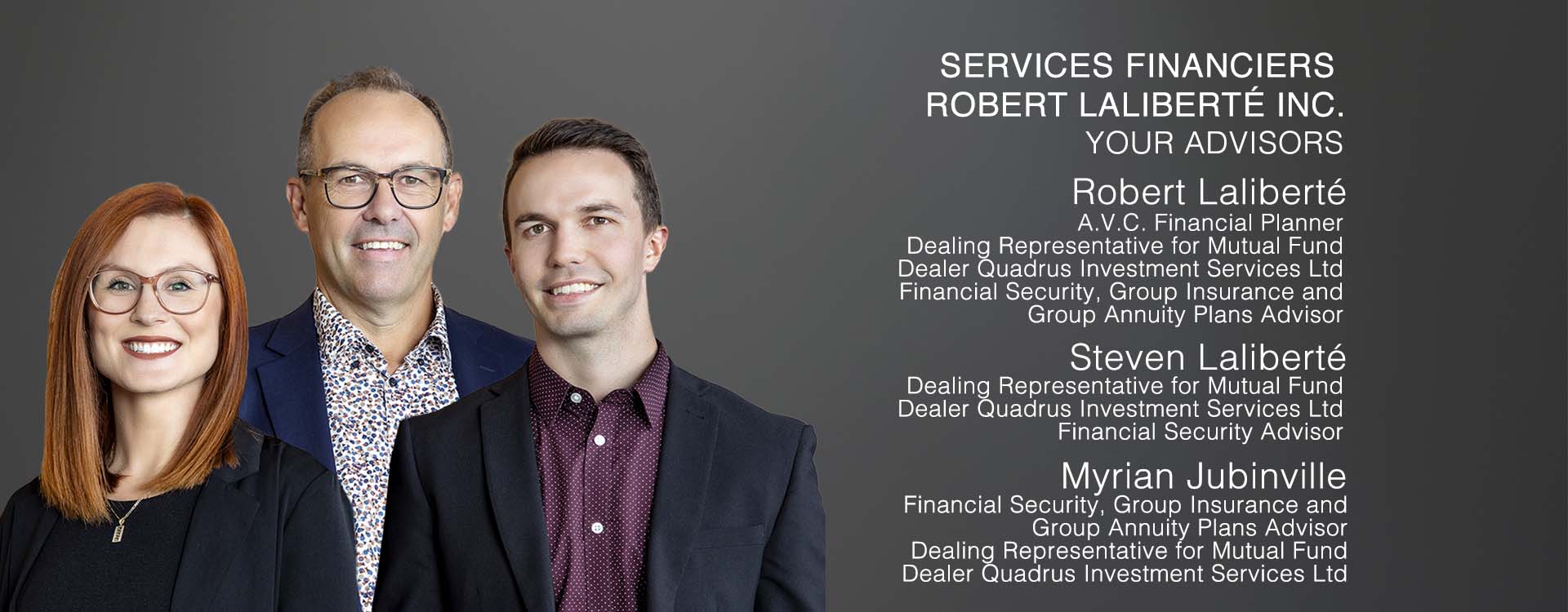 About - Services Financiers Robert Laliberté